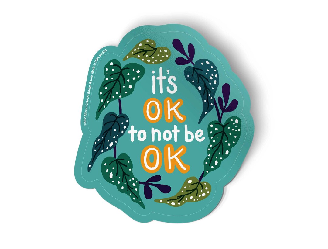 It's Ok Not to Be Ok Sticker - Etsy