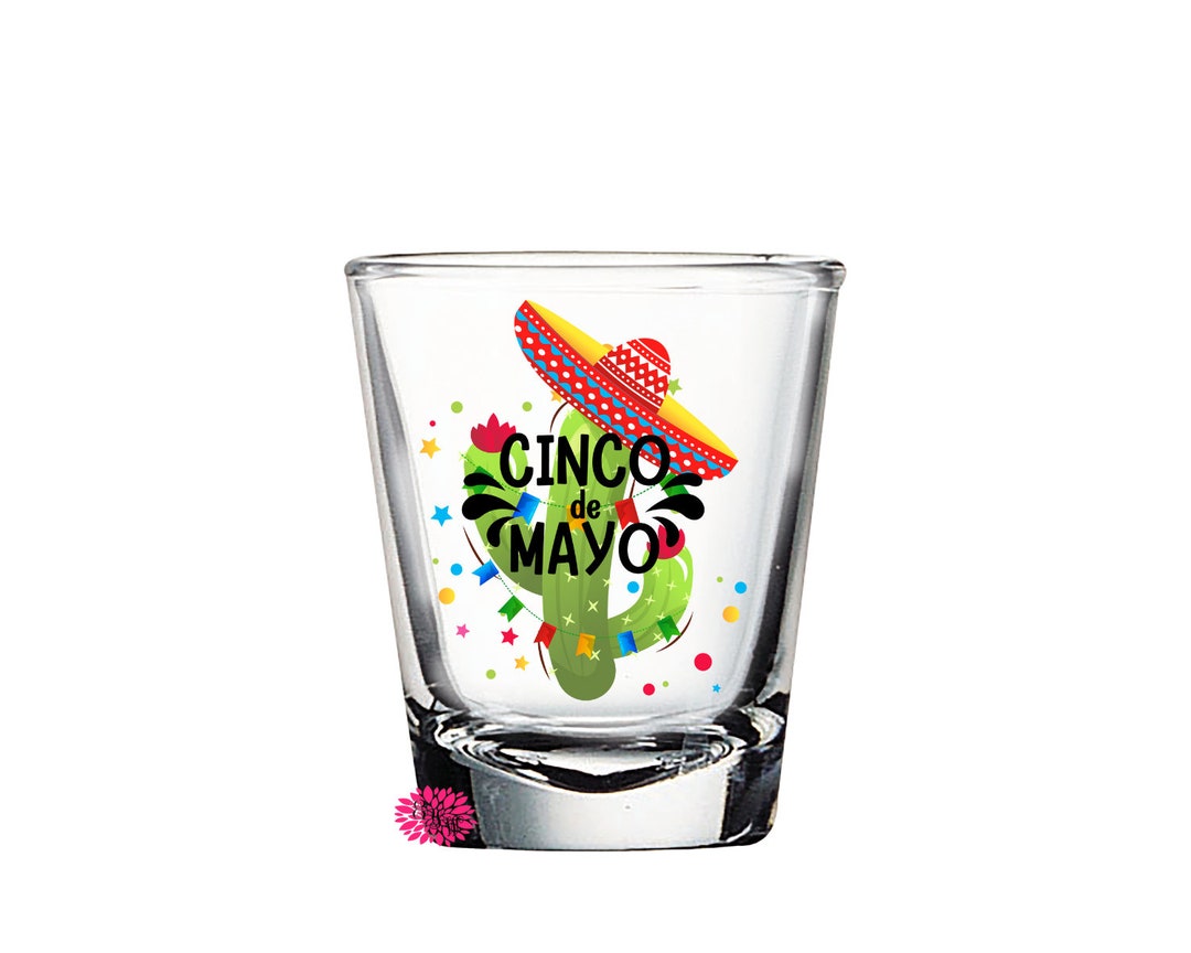 Cinco De Mayo Shot Glass, Vacation Shot Glass, Summer Shot Glass, 2oz ...