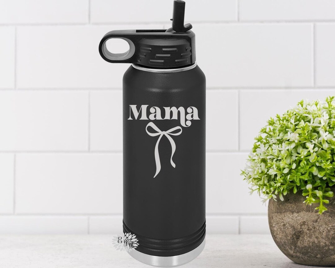 Engraved Water Bottle, Mama Coquette Bow Water Bottle, Mama Water ...
