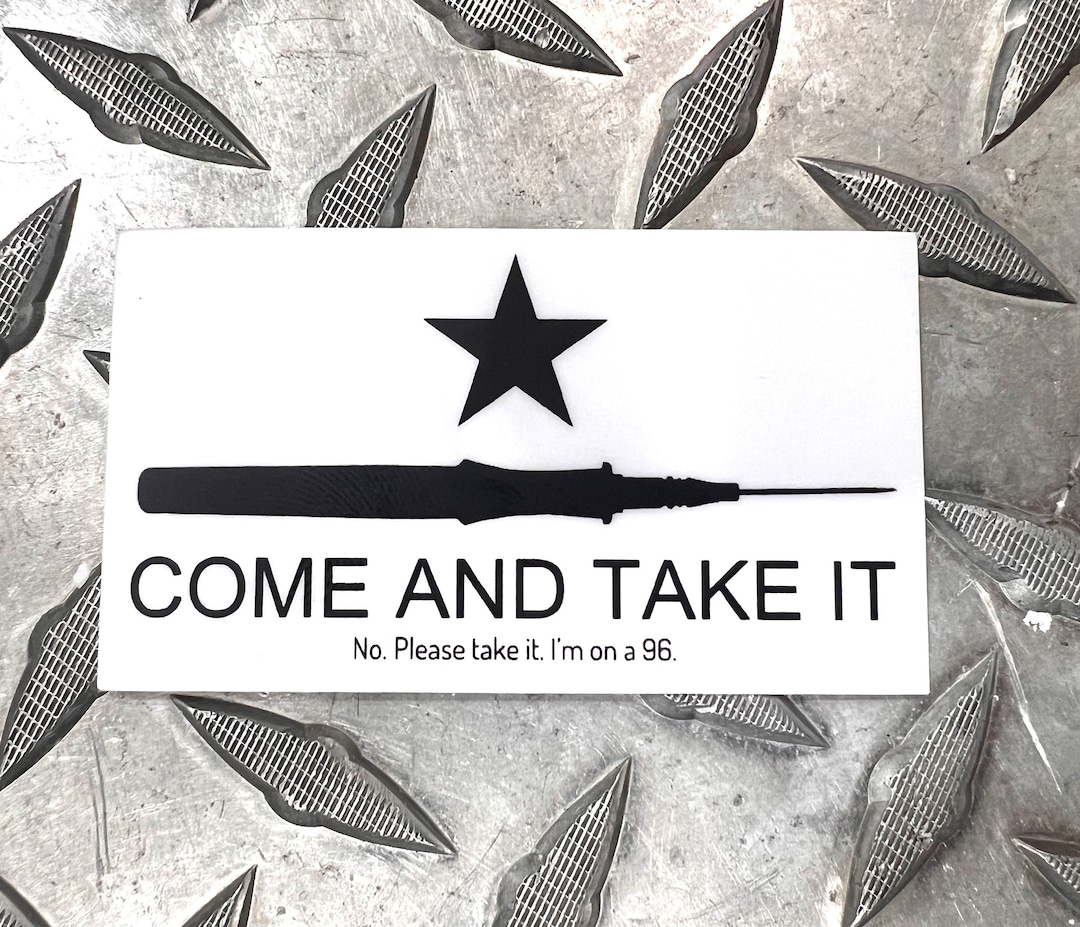 Come and Take It Sticker - Etsy