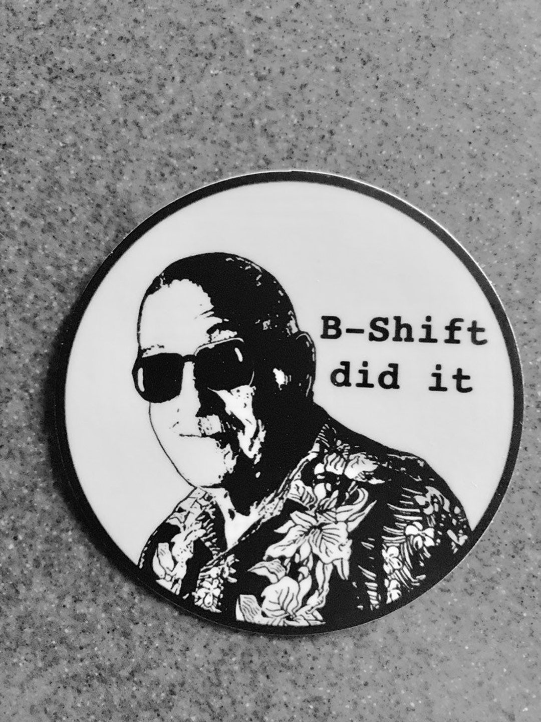 B Shift Did It Cool Brunacini - Etsy