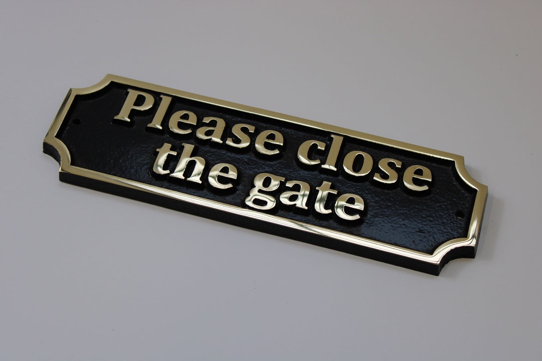 Decorative “please Close the Gate” Sign - Etsy
