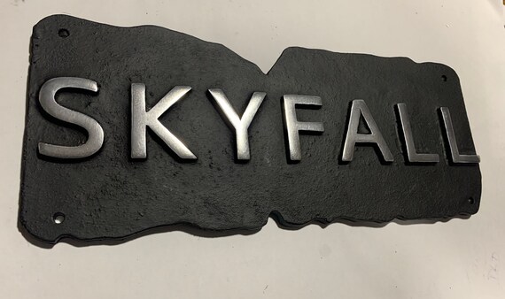 Skyfall House Sign