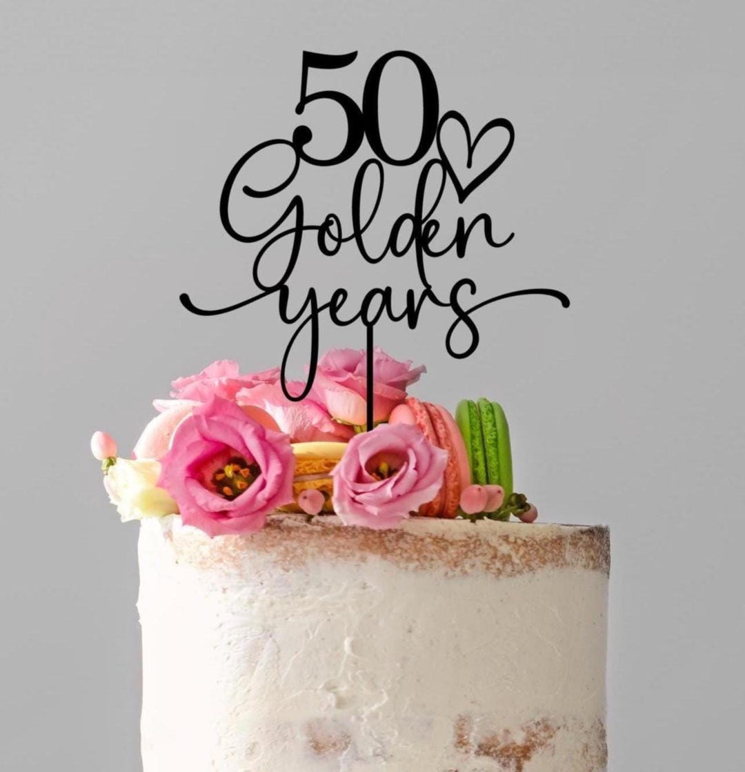 50 Golden Years Cake Topper - Wedding Anniversary - Etsy