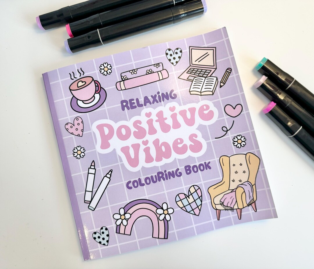 Positive Vibes Colouring Book. 40 Inspiring Quote Themed Pages. for ...