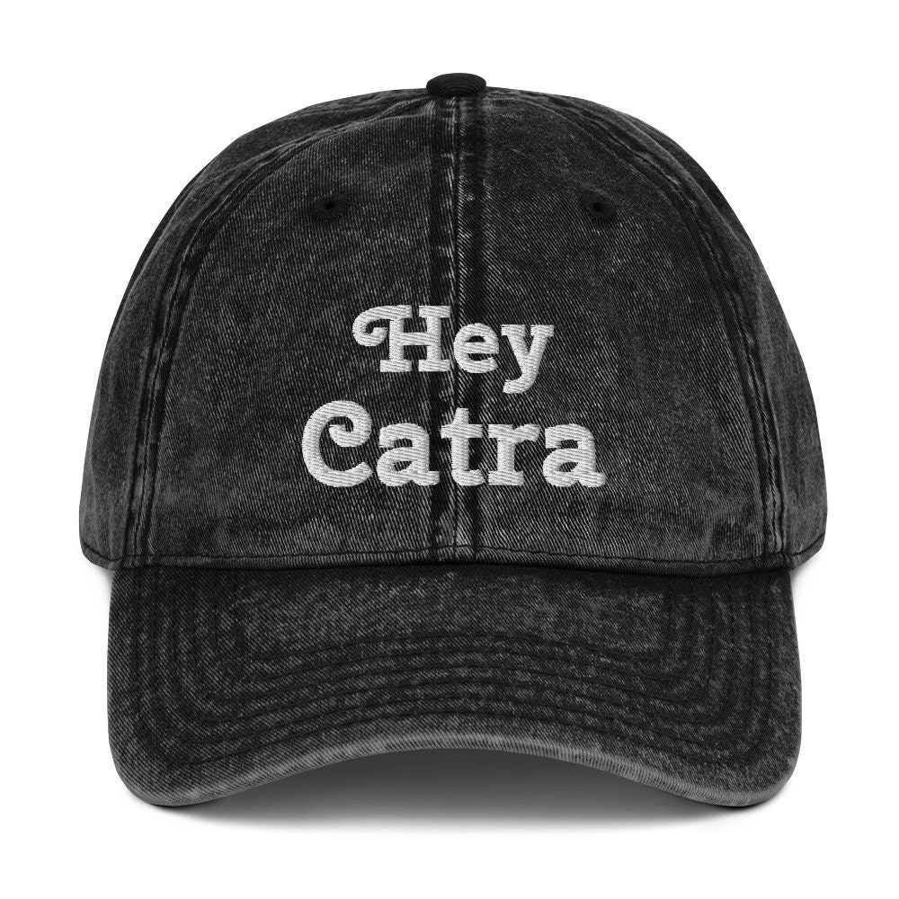 Catra Gift Hat for Your Catra Hey Catra Vintage Cotton Twill | Etsy