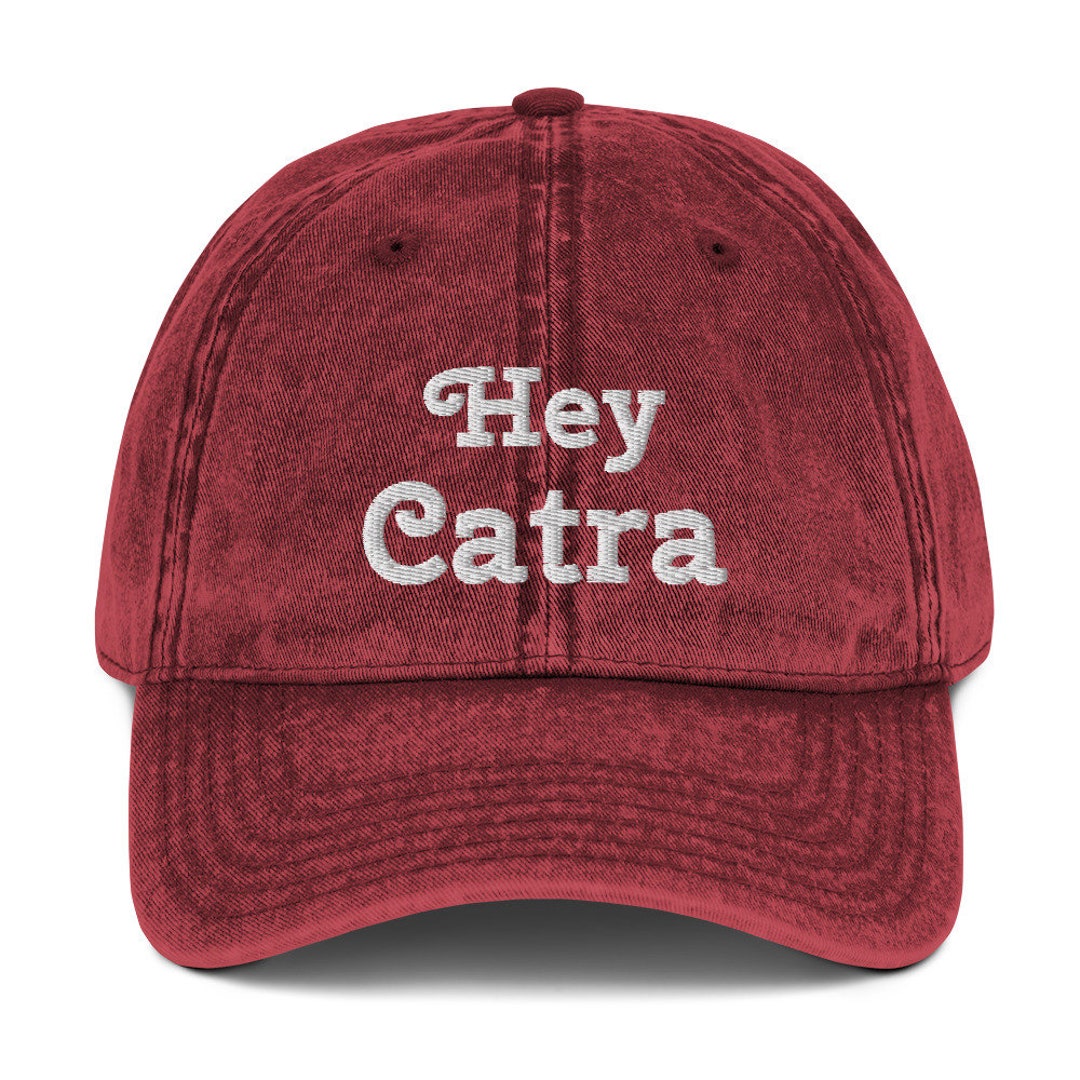 Catra, Gift Hat for Your Catra, Hey Catra Vintage Cotton Twill Cap, Hey ...