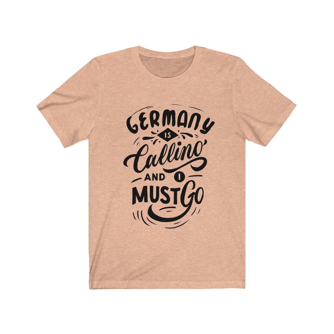 Germany Shirt / Germany is Calling and I Must Go T-shirt / - Etsy