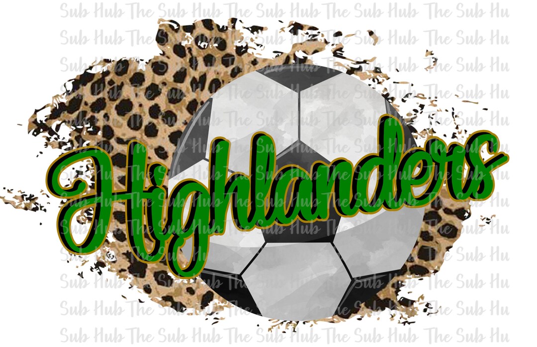 Highlanders Soccer | Sublimation Design | PNG File | Digital Download ...