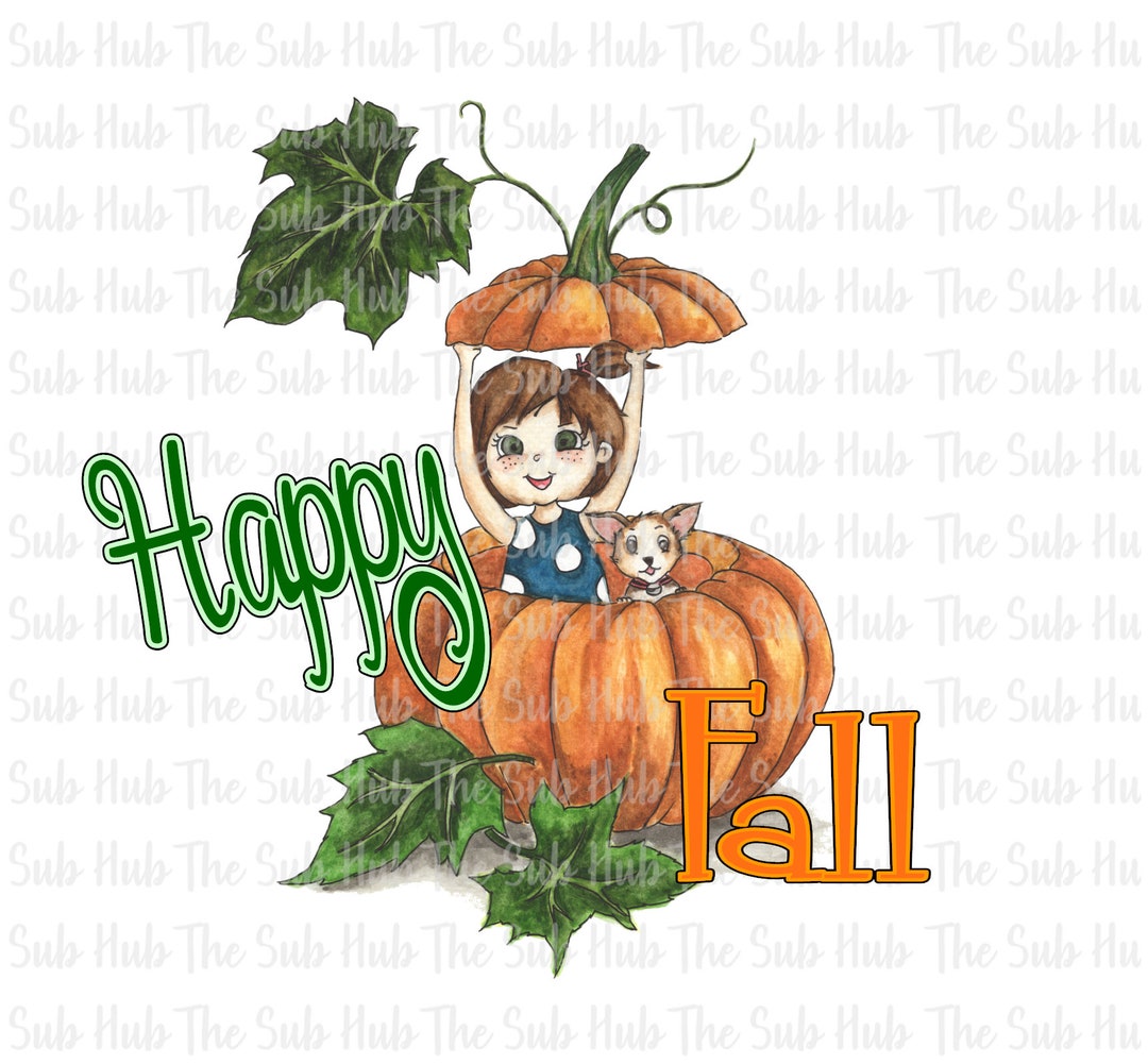 Happy Fall Child | Ready to Press | Sublimation Transfer | Shirt Design ...
