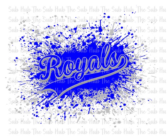 Royals Ready to Press Sublimation Transfer Splatter - Etsy