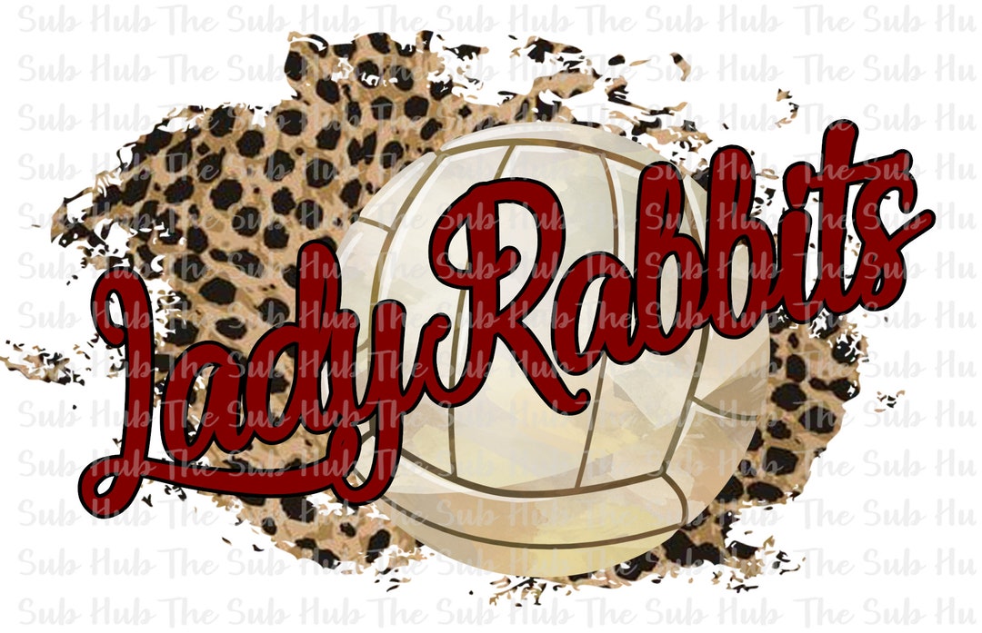 Lady Rabbits Volleyball | Ready to Press | Sublimation Transfer | Shirt ...