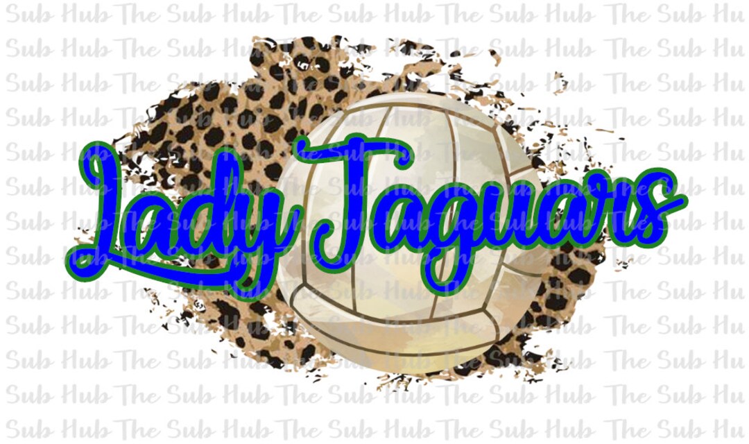 Lady Jaguars Volleyball | Ready to Press | Sublimation Transfer | Shirt ...