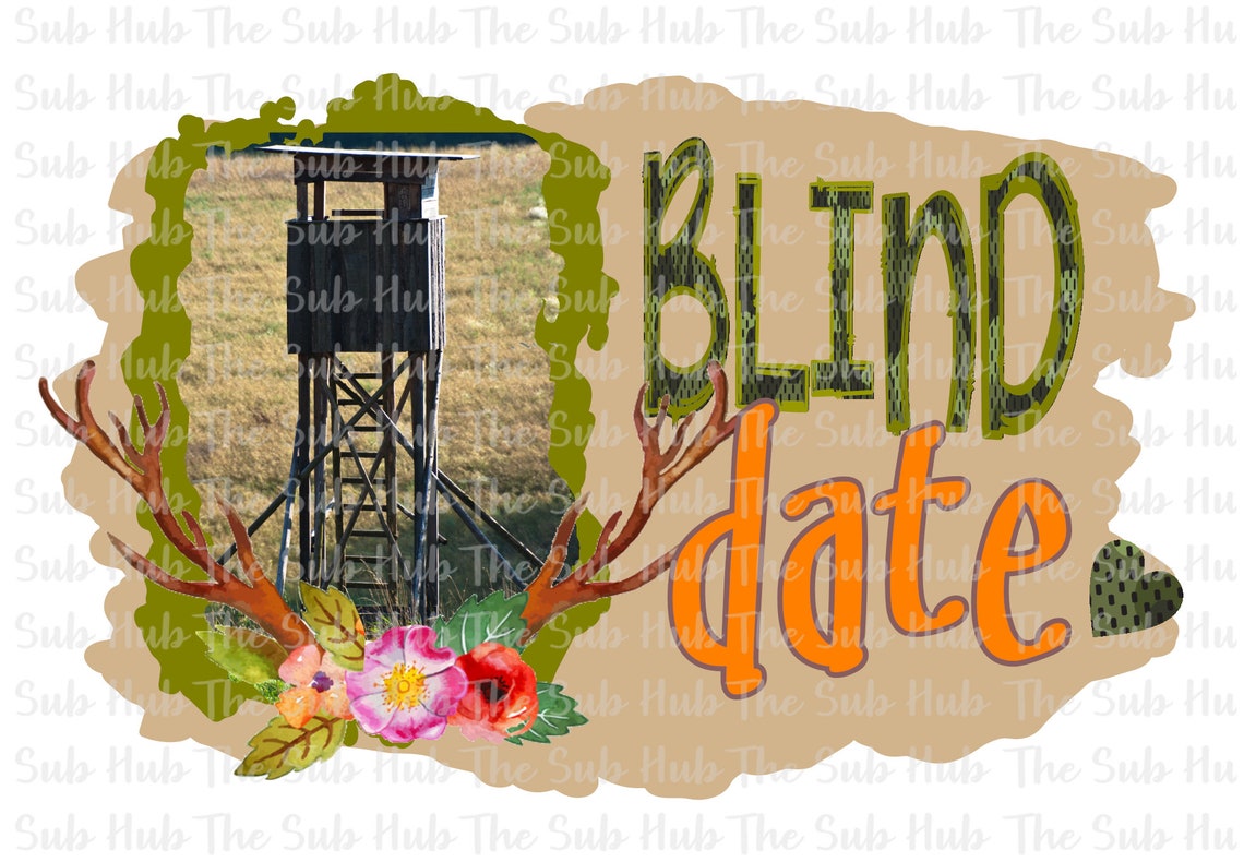 Blind Date Sublimation Design PNG File Digital Download - Etsy
