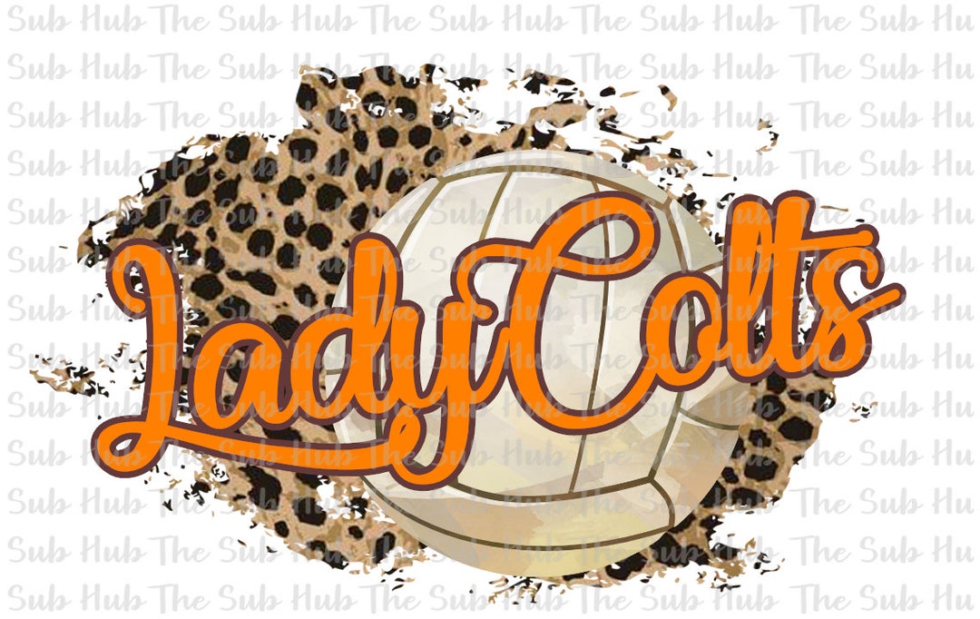 Lady Colts Volleyball Ready to Press Sublimation Transfer Shirt Design ...
