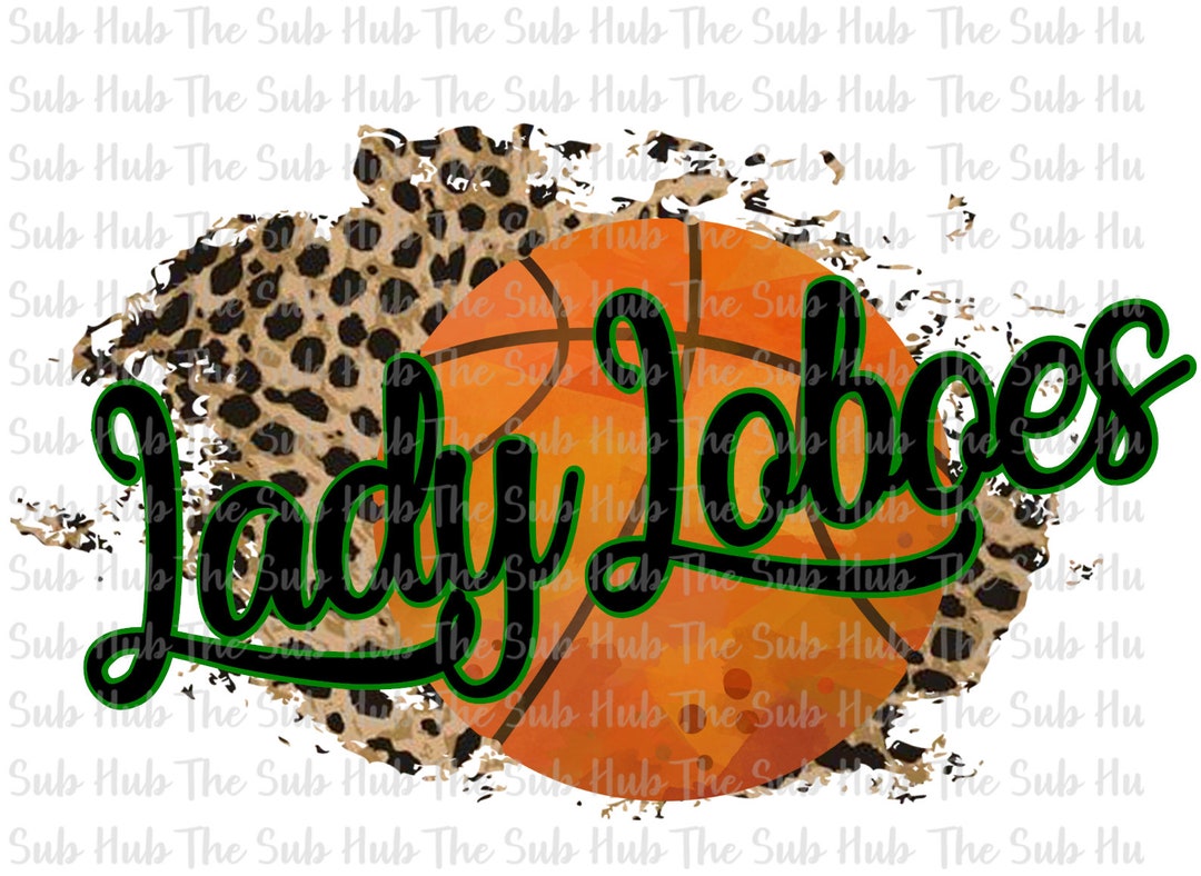 Lady Loboes Basketball | Ready to Press | Sublimation Transfer | Shirt ...