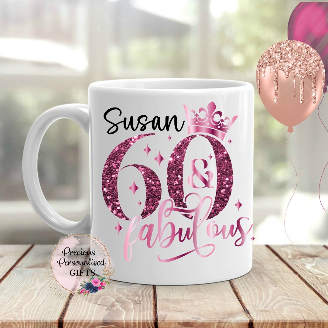Ladies Personalised 60th Birthday Mug, 60 & Fabulous - Etsy UK