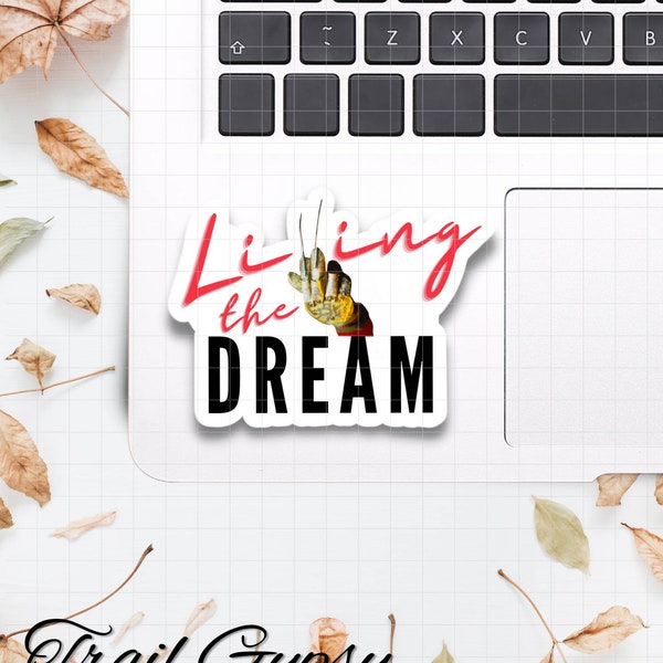 Living the Dream Sticker - Etsy