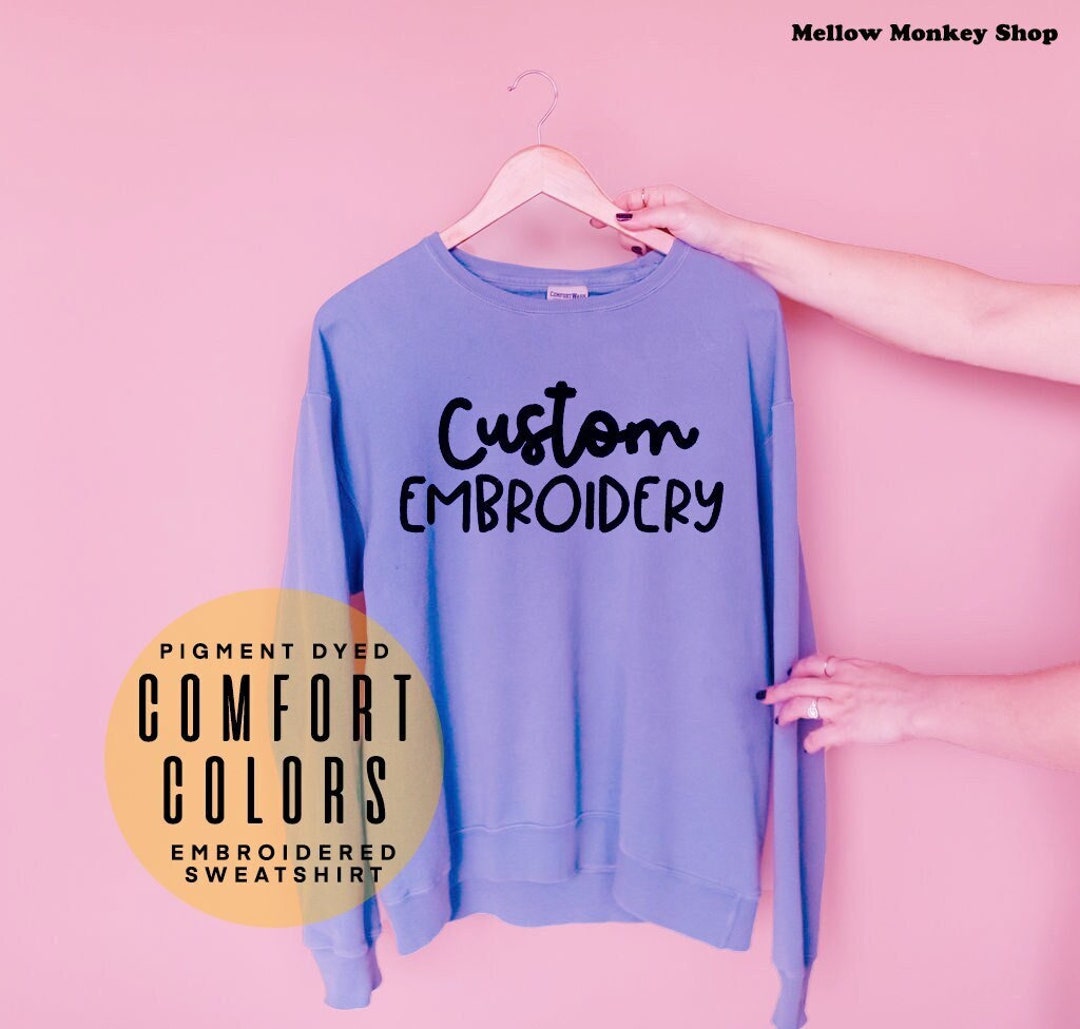 Custom Embroidered Sweatshirt, Pullover, Personalized Crewneck ...