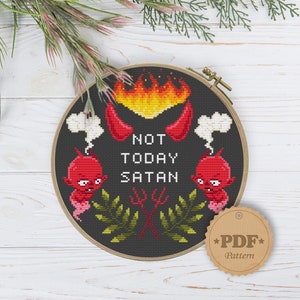 Not Today Satan Cross Stitch Pattern Pdf, Snarky Cross Stitch ...