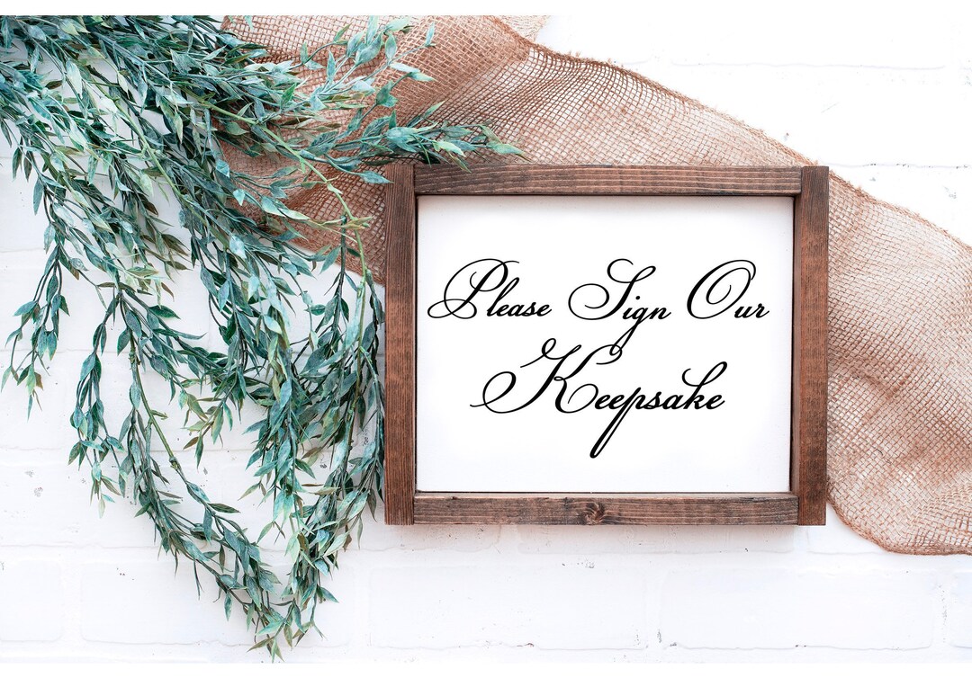 Please Sign Our Keepsake Sign, Guest Sign in Instructions, Wedding ...
