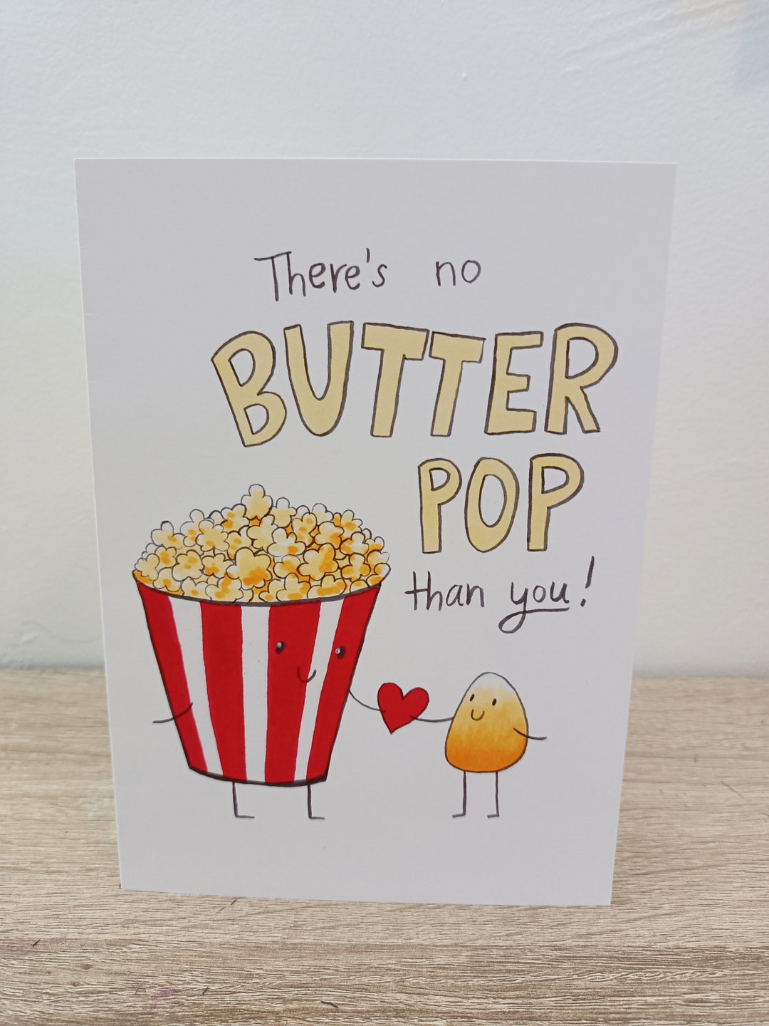 There's No Butter Pop Than You (popcorn) - Illustrated Greeting Card ...