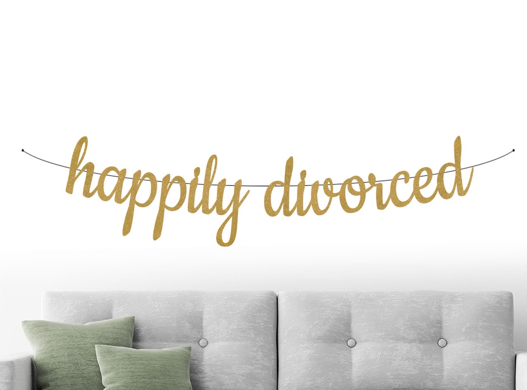 Happily Divorced Banner, Divorce Celebration Sign - Etsy