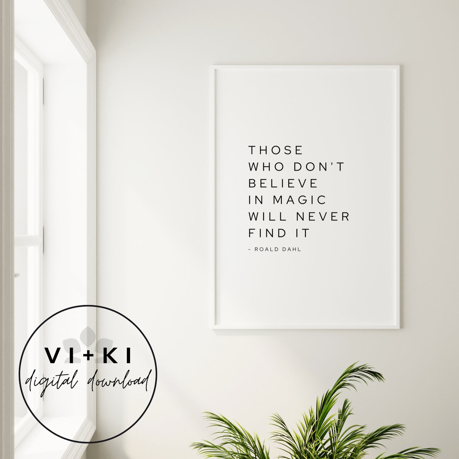 Those Who Don't Believe in Magic, Printable Wall Art, Instant Download ...