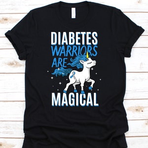 Diabetic Warriors Are Magical Shirt, Diabetes Awareness for T1D Warrior ...