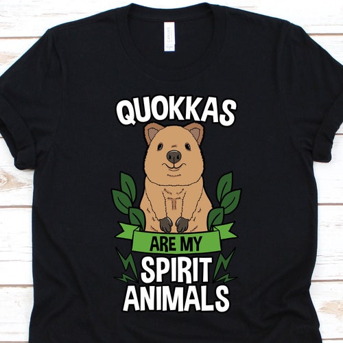Quokkas Shirt Quokkas Are My Spirit Animal Animal Lover - Etsy