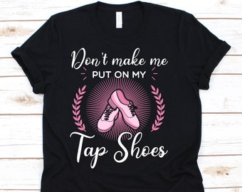 Tap Dancing Shirt - Etsy