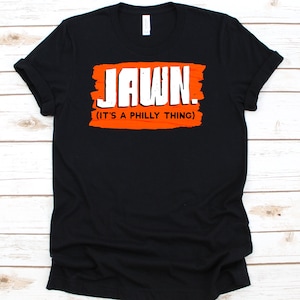 Jawn Shirt Philly Jawn T-shirt Philadelphia Slang Philly - Etsy UK