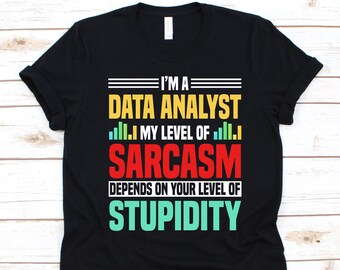 Data Opinion Shirt Data Analyst Gift Funny Statistics - Etsy