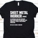 Sheet Metal Worker Shirt, Metal Work, Sheet Metal Worker Gift, Sheet ...