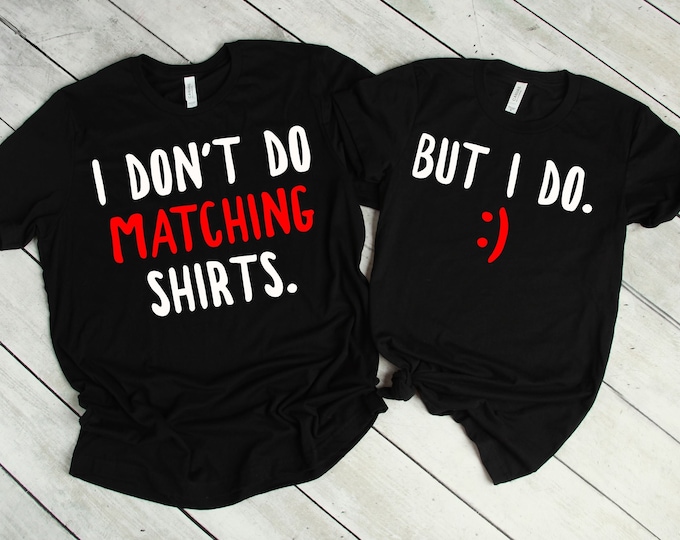 I Don't Do Matching Shirt Cute Couple Shirts for | Etsy
