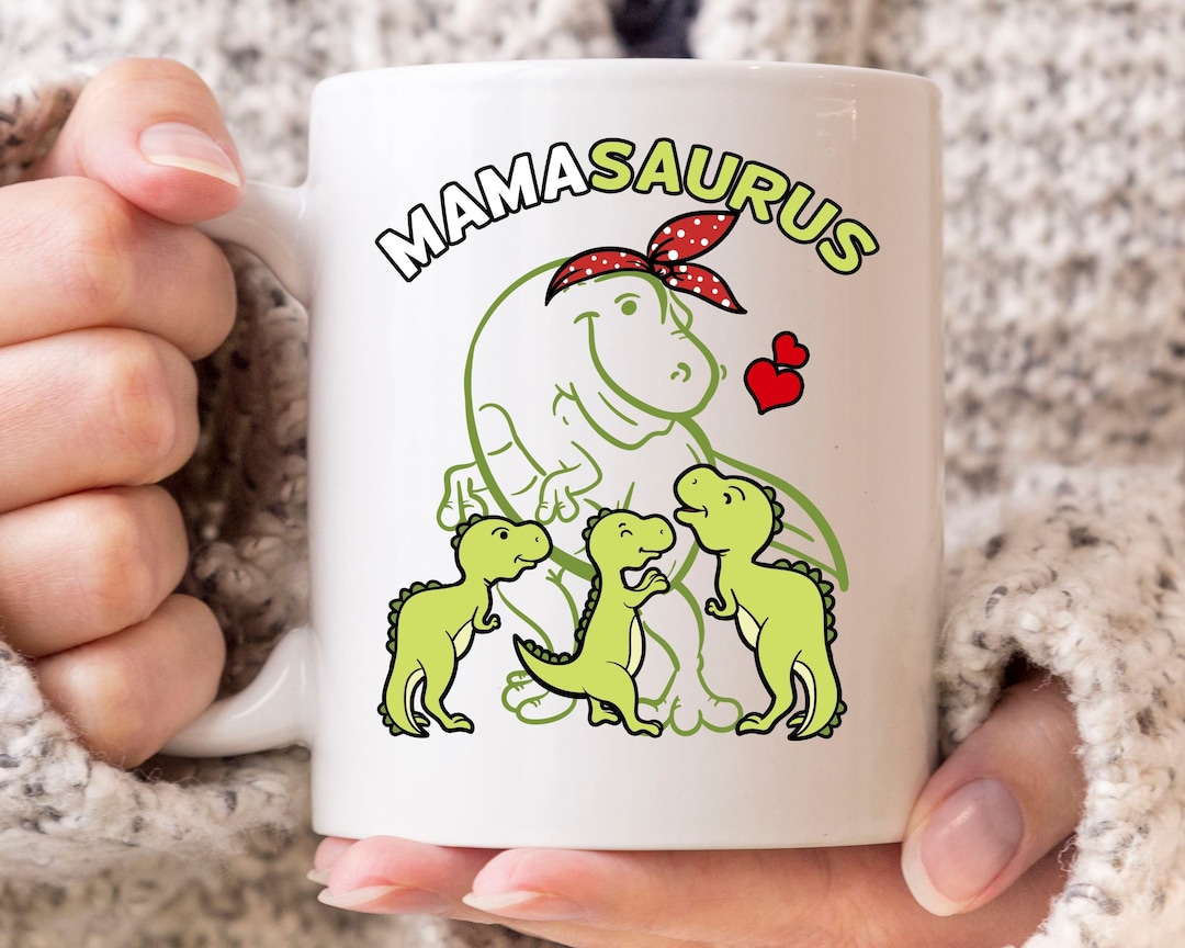 Mamasaurus Mug, Cute Mother's Day Dino Gift Idea for Dinosaur Mom ...