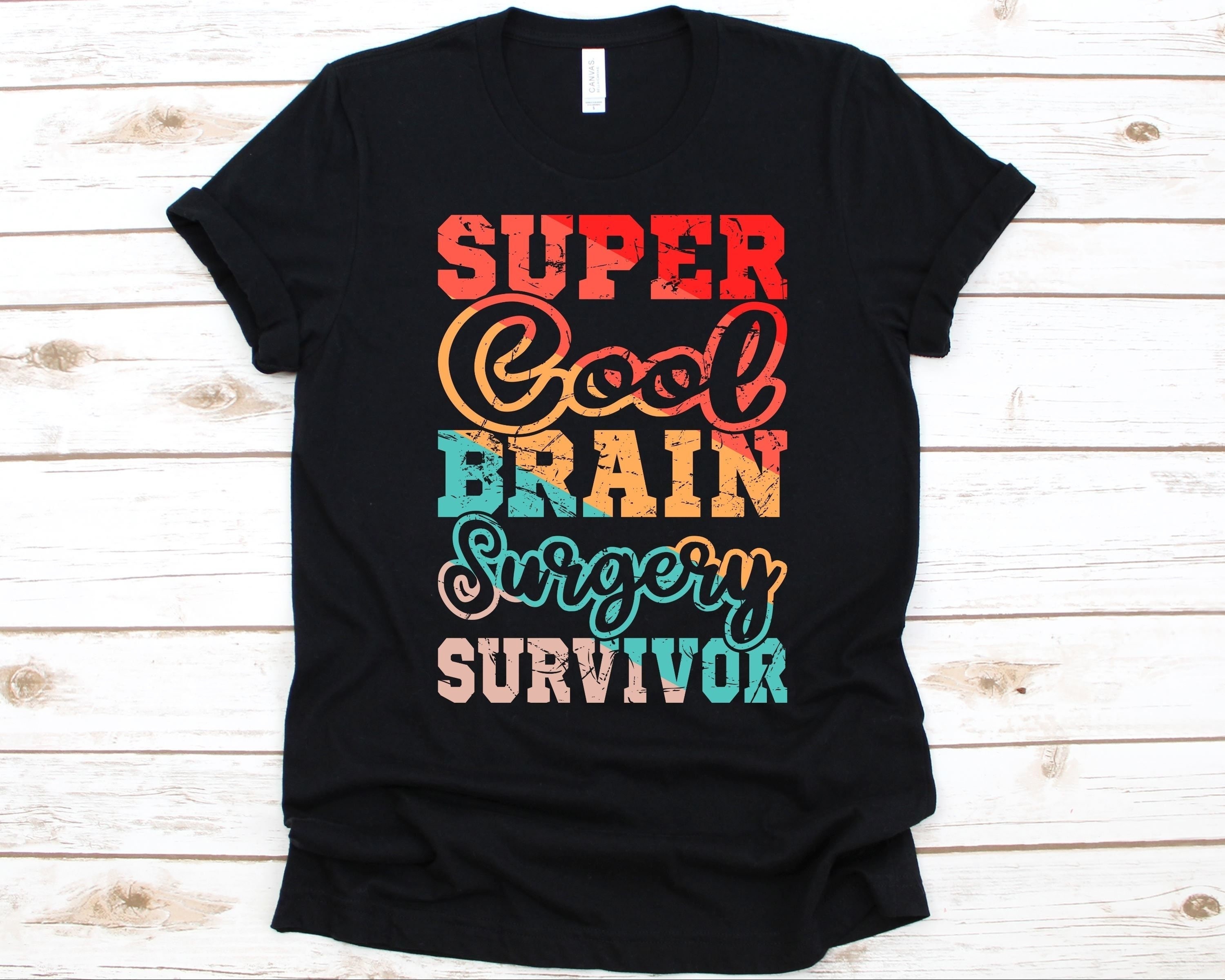 Super Cool Brain Surgery Survivor Shirt, Awareness Gift for Head Injury ...