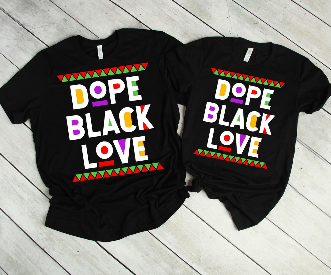 Dope Black Love Shirt, Black Lives Matter Couple T-shirt, Black History ...