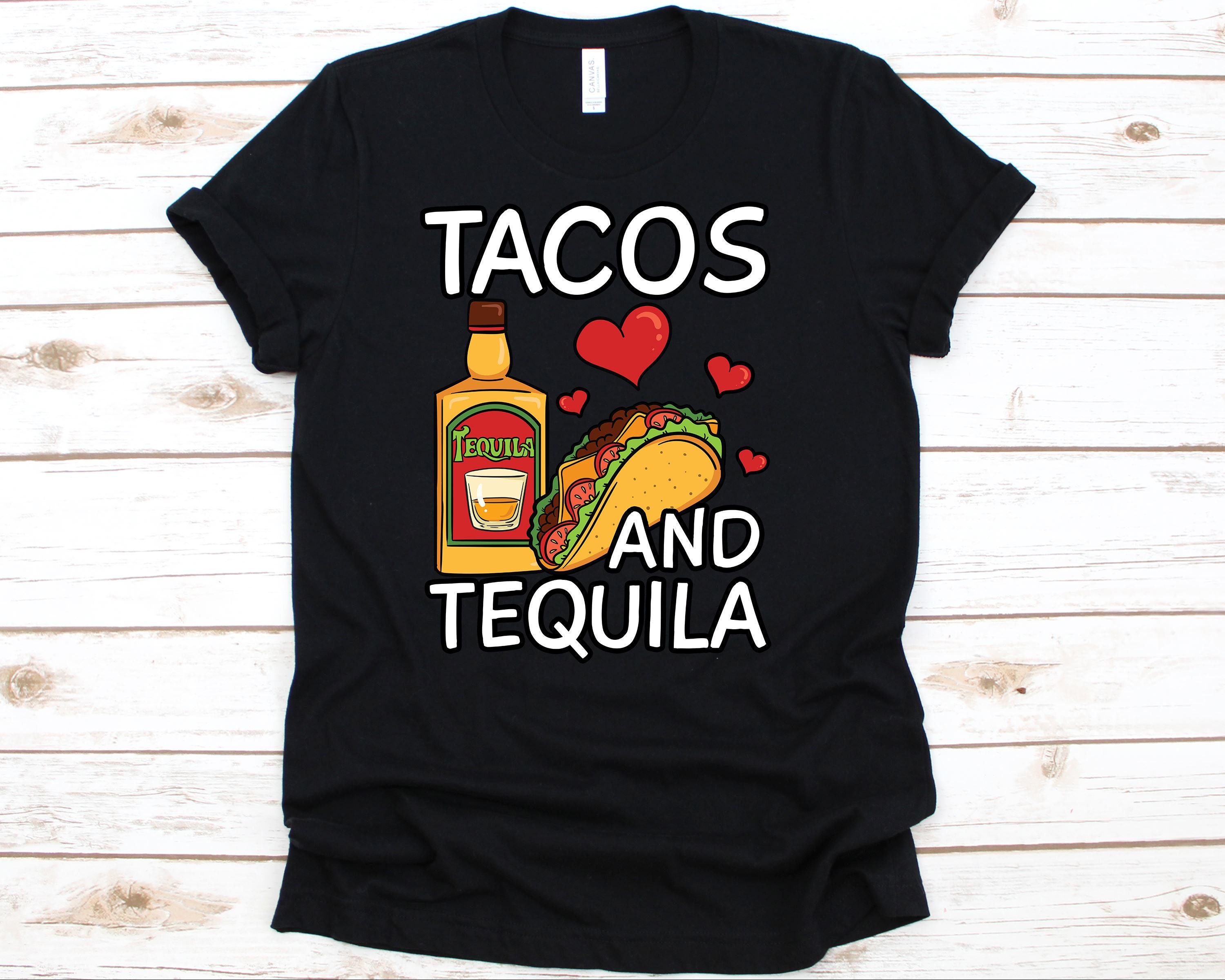Tacos and Tequila Shirt, Mexican Shirt, Taco Lovers, Tequila Shirt ...
