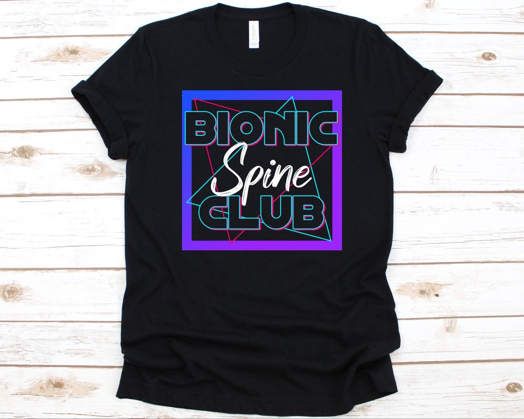 Bionic Spine Club Shirt, Spine Surgery Shirt for Men and Women, Spinal ...