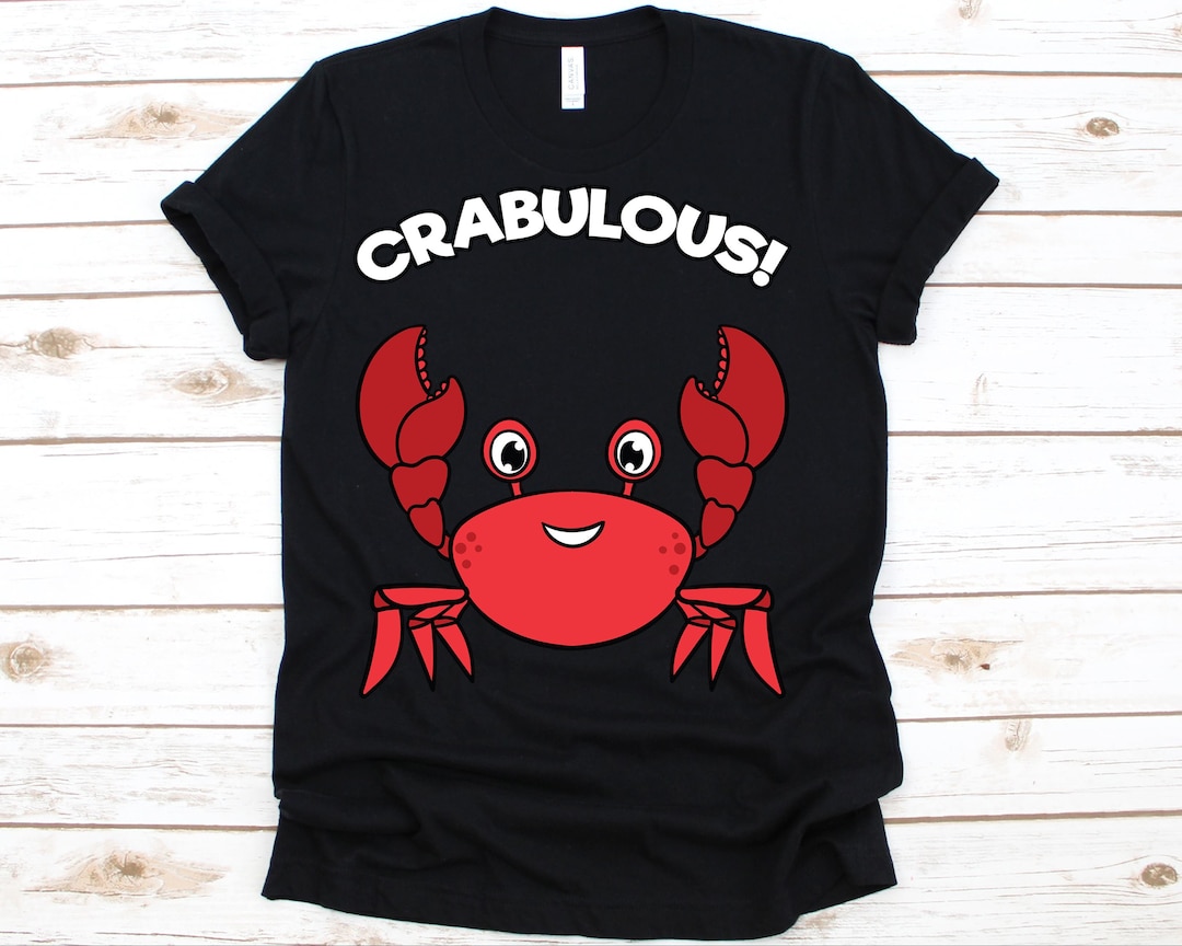 Funny Crab Shirt, Crabulous, Crab Outfit, Crab Lover, Crab Gift ...