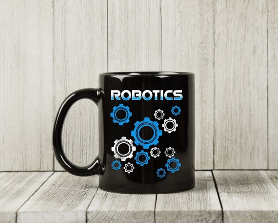 Robotics Mug Cool Robotics Gift Idea for Engineers and | Etsy