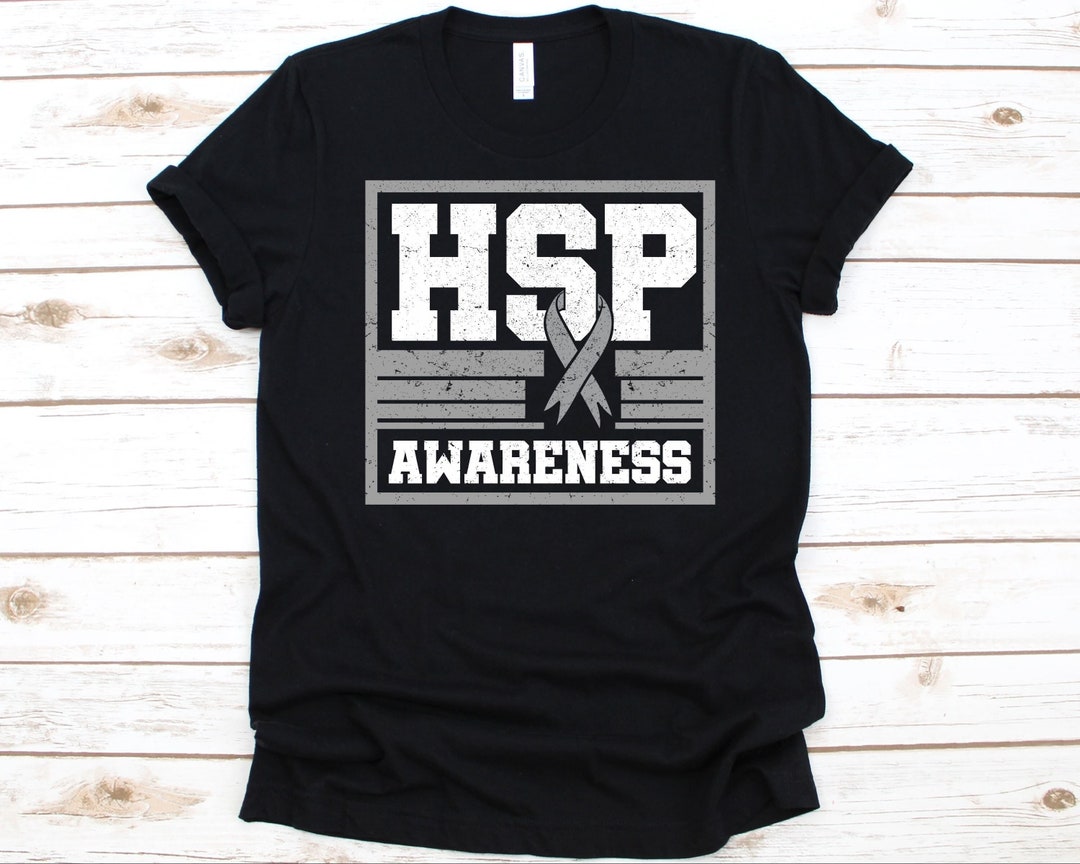 HSP Awareness Shirt, Hereditary Spastic Paraplegia Warriors, HSP ...