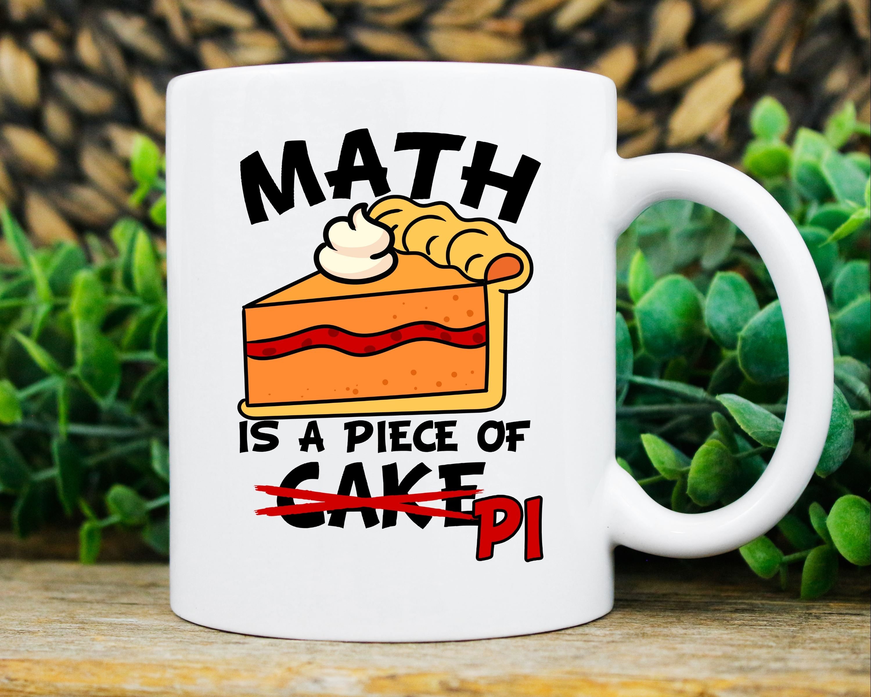 Math is A Piece of Pi Mug Funny Funny Pi Day Coffee Cup for - Etsy UK
