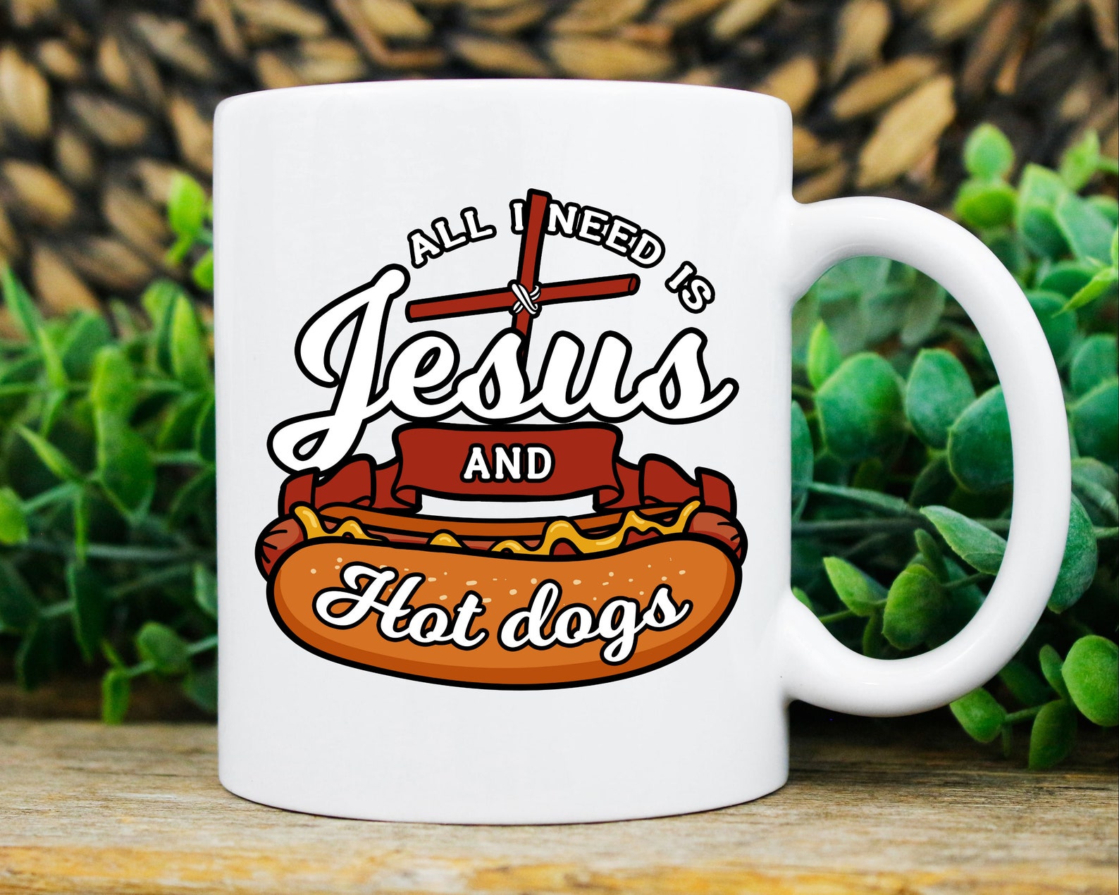 All I Need is Jesus and Hotdogs Mug Funny Delicious Sausage - Etsy UK