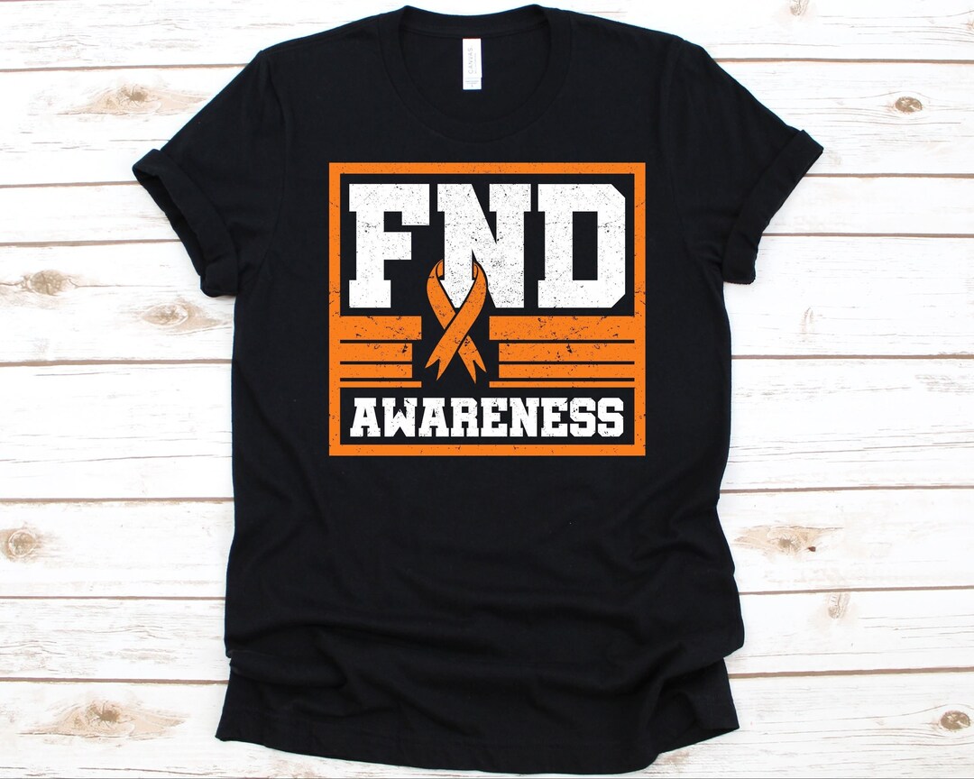 FND Awareness Shirt, Gift for Functional Neurological Disorder Survivor ...
