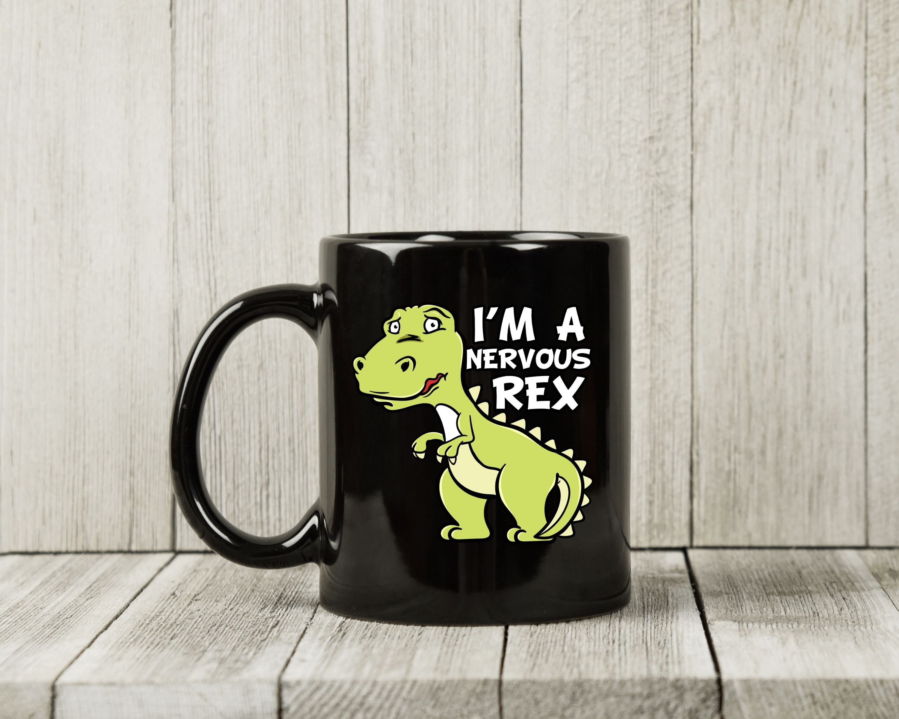I'm A Nervous Rex Mug Cute Tyrannosaurus Rex Coffee Cup - Etsy