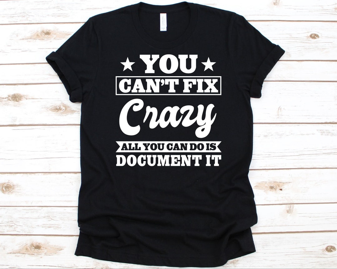 You Can't Fix Crazy Shirt, Gift for Psychologist, Mental Health ...