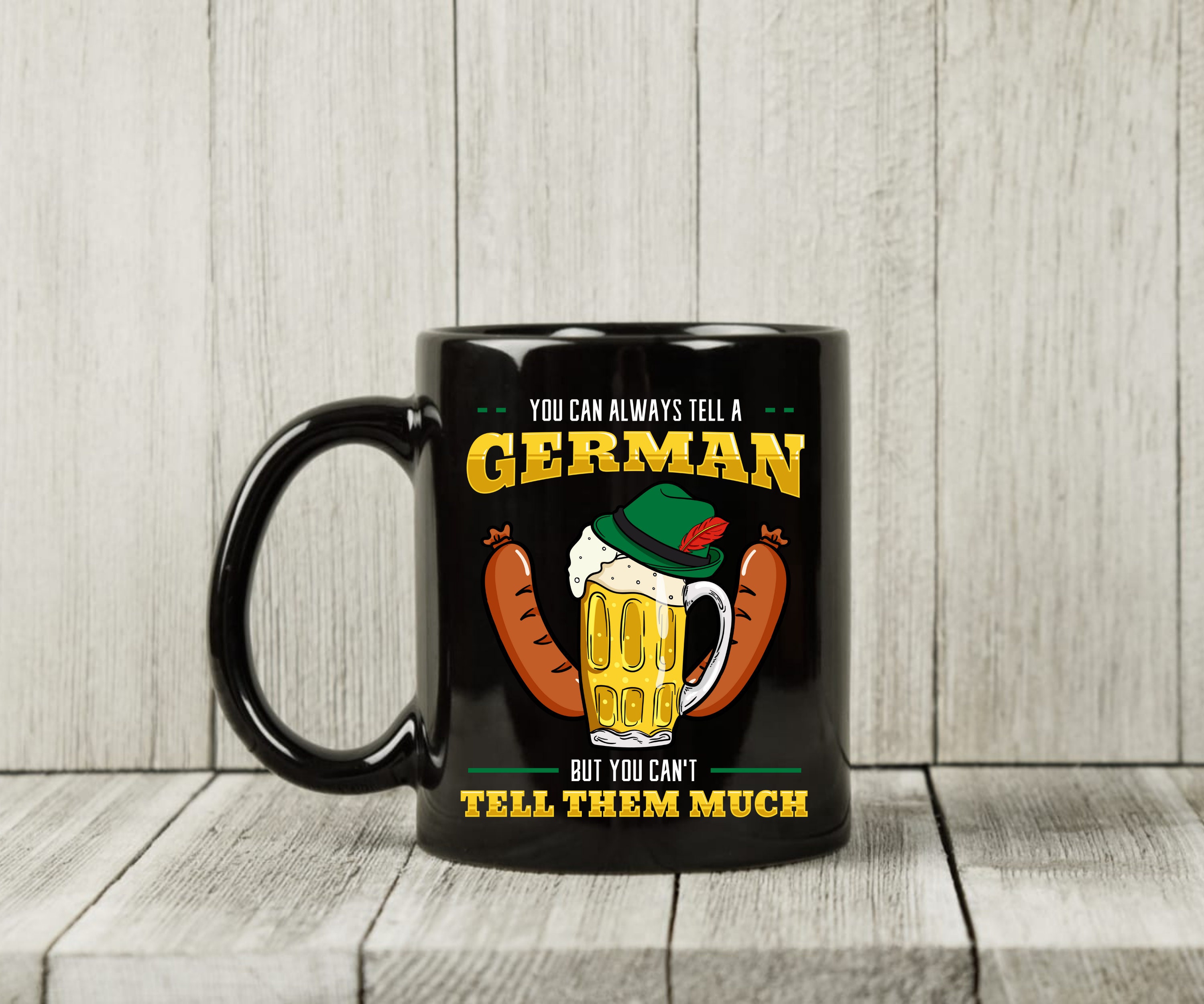 You Can Always Tell A German Mug, Funny Beer Festival Gift for German ...