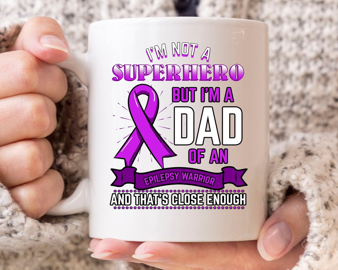 Dad of an Epilepsy Warrior Mug, Cute Purple Day Awareness Coffee Cup ...